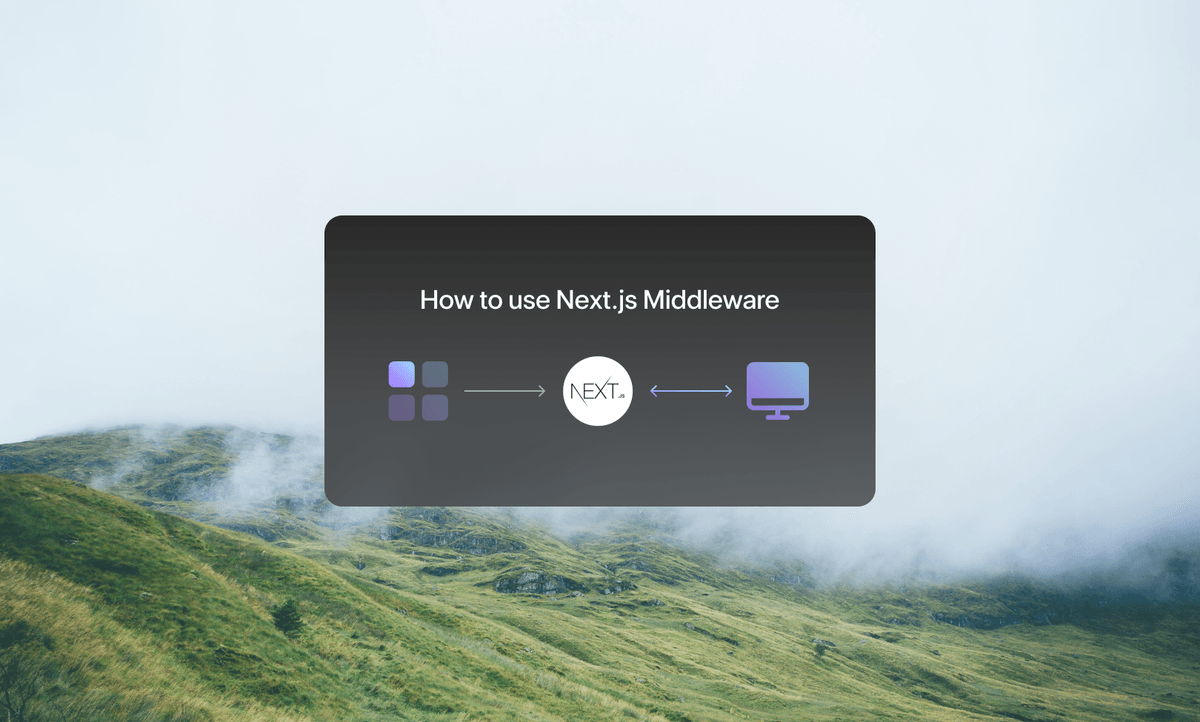 Next.js Middleware: Everything You Need to Know - Drewl